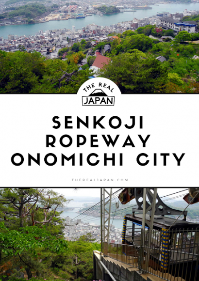 Senkoji Ropeway Cable Car: Charming Onomichi City - The Real Japan