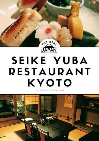Seike Yuba (Tofu Skin) Restaurant, Kyoto - The Real Japan