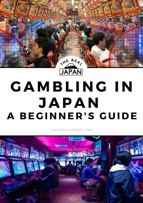 UDPATED! Gambling In Japan – A Beginner’s Guide - The Real Japan