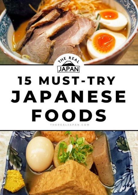 15 Must Try Japanese Foods - The Real Japan